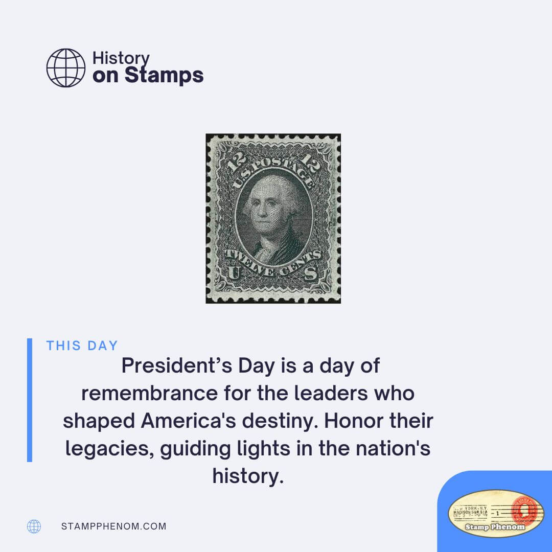 This Day on February 19: Commemorating President's Day – StampPhenom